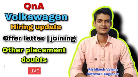 Volkswagen Hiring Update Offer Letter Joining Coding Doubt Placement Query How Much DSA Required