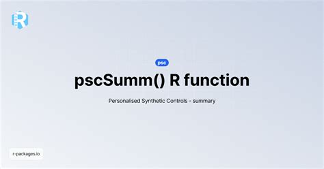 Pscsumm R Function From Psc R Packages