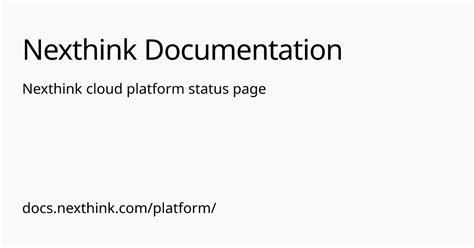 Nexthink Cloud Platform Status Page Nexthink Documentation