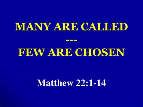 PPT MANY ARE CALLED FEW ARE CHOSEN PowerPoint Presentation Free
