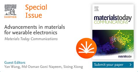 专题征稿 Materials Today Communications：可穿戴电子领域的材料设计与开发 知乎