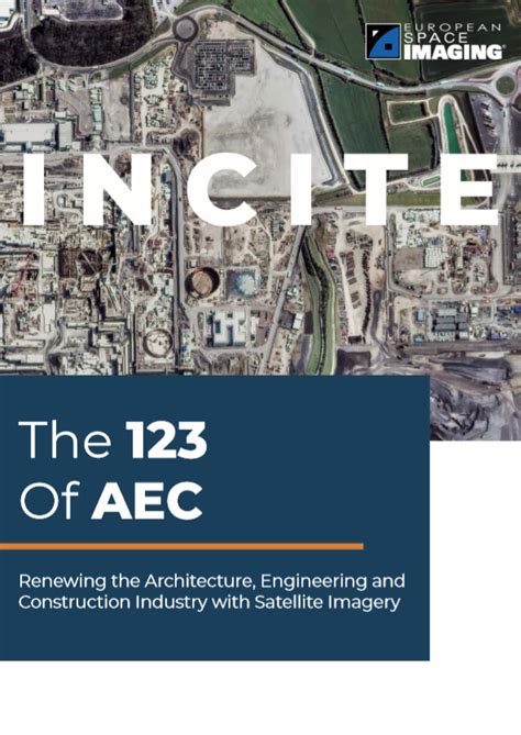 The 123 Of Aec Renewing The Architecture Engineering And Construction Industry With Satellite