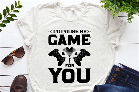 Id Pause My Game For You Graphic By T Shirt Design Bundle · Creative