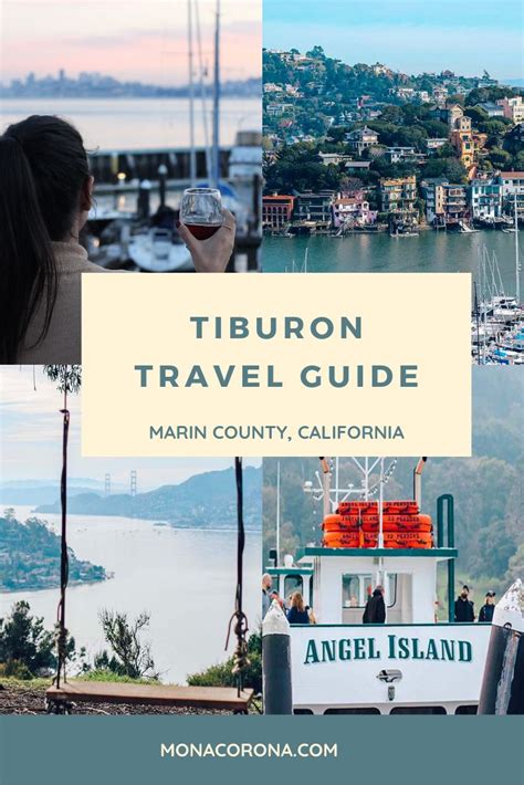 Tiburon Travel Guide The Best Restaurants Hotel And Things To Do In