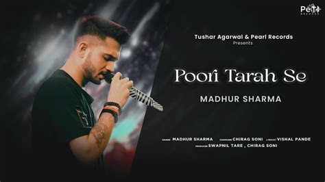 Poori Tarah Se Madhursharmamusic L Chirag Soni Vishal Pande