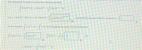 solved use integration by parts to prove the reduction