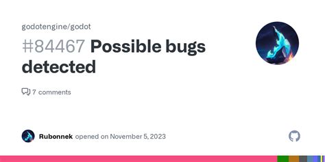 Possible Bugs Detected · Issue 84467 · Godotenginegodot · Github