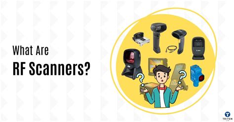 What Are Rf Scanners A Comprehensive Guide