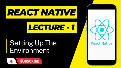 Understanding React Native Setup Your Environment For Mobile App Development Course Lecture
