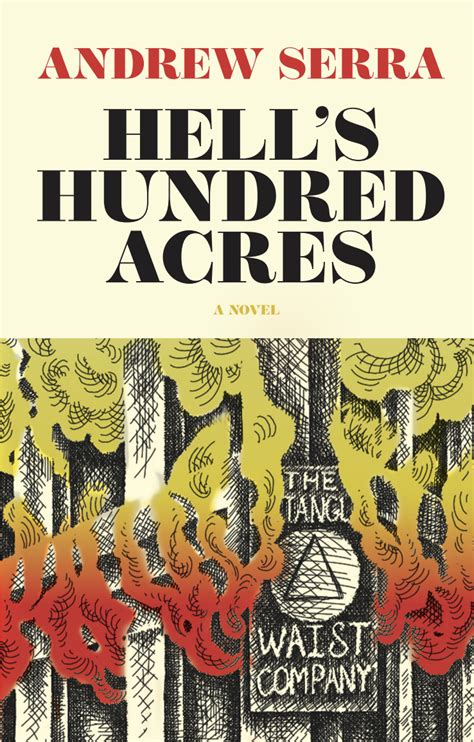 Hells Hundred Acres — Andrew Serra