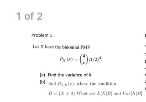 Solved Let X Have The Binomial Pmf Px X 4 X 124