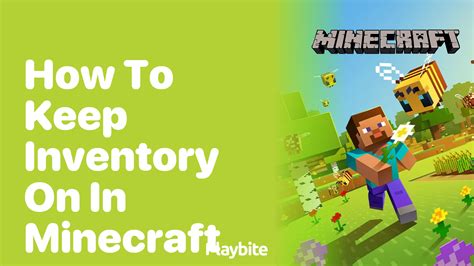 How To Keep Inventory On In Minecraft A Simple Guide Playbite