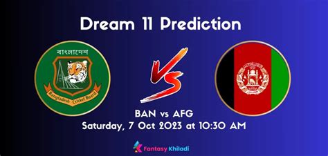Ban Vs Afg Cricket World Cup 2023 Match 3 Dream11 Prediction And Playing