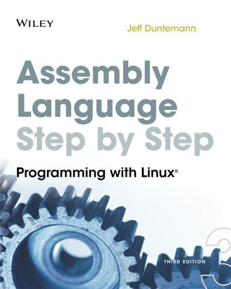 Assembly Language Step By Step Programming With Linux Duntemann Jeff