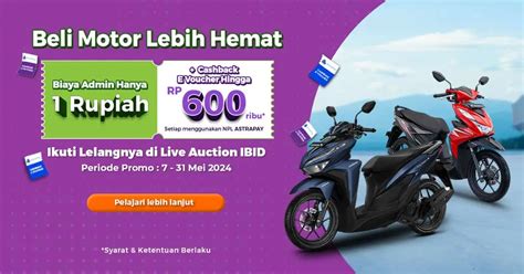 Lelang Motor Bekas Di Ibid Ada Promo Rp1