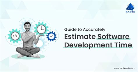 a comprehensive guide to software development time estimation
