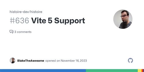 Vite 5 Support · Issue 636 · Histoire Devhistoire · Github