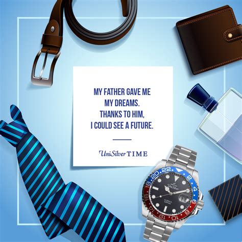 Unisilver Time My Father Gave Me My Dreams Thanks To