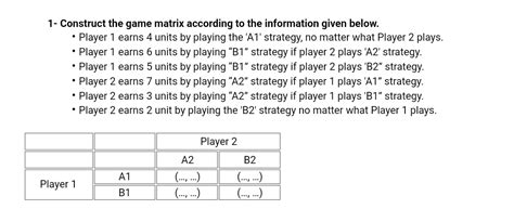 solved 1 construct the game matrix according to the