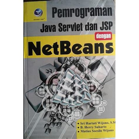 Jual Buku Pemrograman Java Servlet Dan Jsp Dengan Netbeans Jakarta