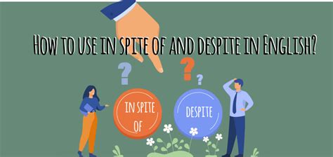 How To Use In Spite Of And Despite In English Elblogdeidiomas Es