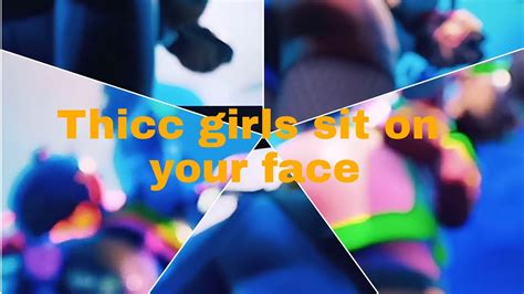 Thicc Fortnite Girls Sit On Your Face🤤 Youtube