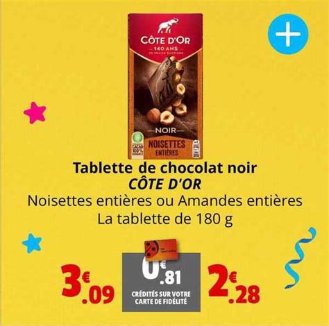 Promo Tablette De Chocolat Noir Côte D or chez Coccimarket iCatalogue fr