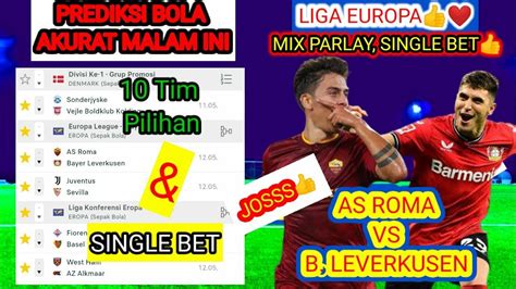 Prediksi Bola Malam Ini‼️ Prediksi Mix Parlay 🔴single Bet Akurat ⁉️ 11