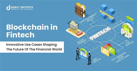 Blockchain Use Cases In The Fintech Industry Rfintech