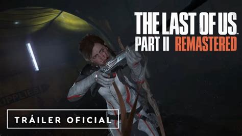 The Last Of Us Part II Remastered
