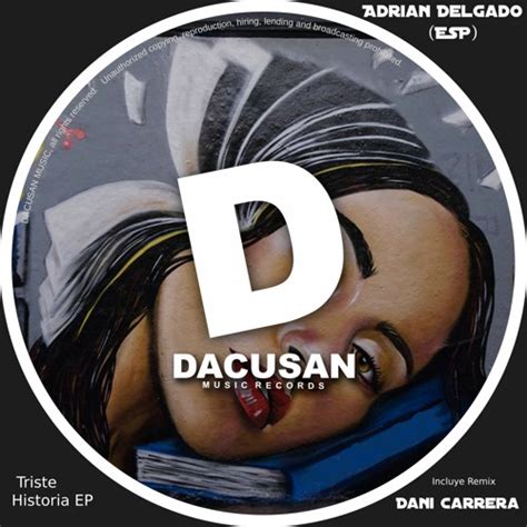 Stream Triste Historia Remix Dani Carrera By Adrian Delgado ESP