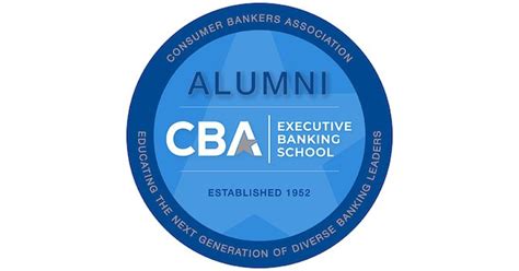 Cba Executive Banking School Was Issued By Consumer Bankers Association