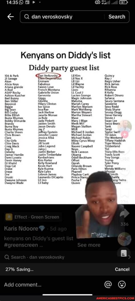 14350 Q Dan Veroskovsky Kenyans On Diddys List Diddy Party Guest List Bad Bunny Ben Stile