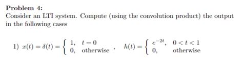 Solved Problem 4 Consider An Lti System Compute Using The