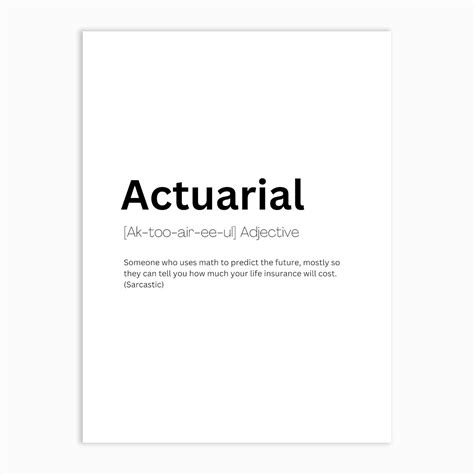 Actuarial Definition Meaning 1 Art Print By Kaigozen Fy