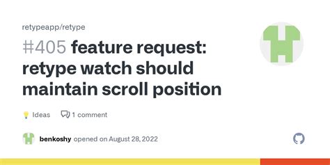 Feature Request Retype Watch Should Maintain Scroll Position · Retypeapp Retype · Discussion