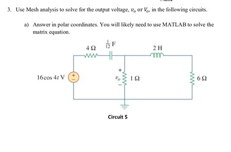 solved 3 use mesh analysis to solve for the output voltage