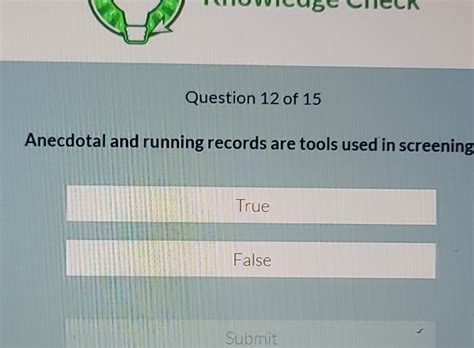 Solved Question 12 Of 15 Anecdotal And Running Records Are Tools Used