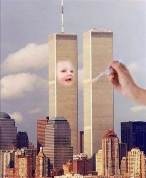 Image Tagged In 9 11 911 September 11 911 9 11 Twin Towers Impact Twin