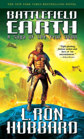 Battlefield Earth A Saga Of The Year 3000 By L Ron Hubbard Goodreads