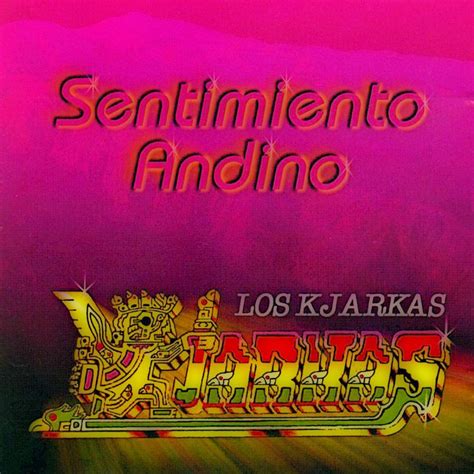 Letra De Quiero Saber De Los Kjarkas Musixmatch