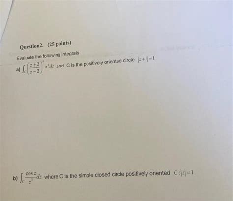 Solved Question2 25 Points Evaluate The Following