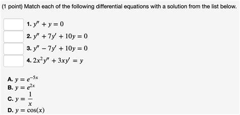 Solved 1 Point Match Each Of The Following Differential