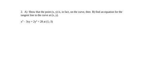 Solved A Show That The Point X Y Is In Fact On The Chegg Com