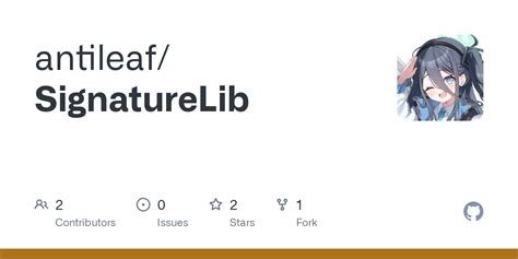GitHub Antileaf SignatureLib