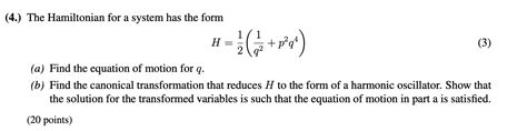 Solved 4 The Hamiltonian For A System Has The Form