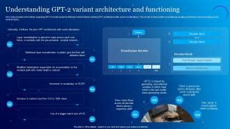 Understanding GPT 2 Variant Architecture Everything About Chat GPT