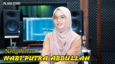 Nabi Putra Abdullah Manusia Idolaku Nabiyullah Muhammad Neng Ainun Chords Chordify