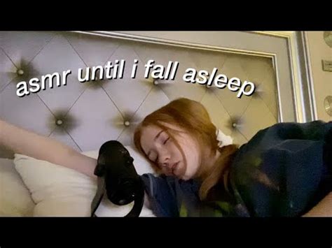 doing ASMR until i fall asleep... PART 2 **SNOOZING HARD*** - YouTube