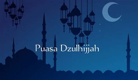 Kapan Puasa Dzulhijjah Arafah Dan Tarwiyah 2025 Jadwal Tata Cara